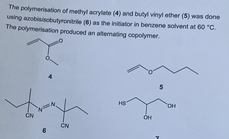 Solved The polymerisation of methyl acrylate (4) and butyl | Chegg.com