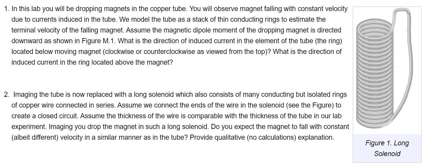 Solved 1. In this lab you will be dropping magnets in the | Chegg.com