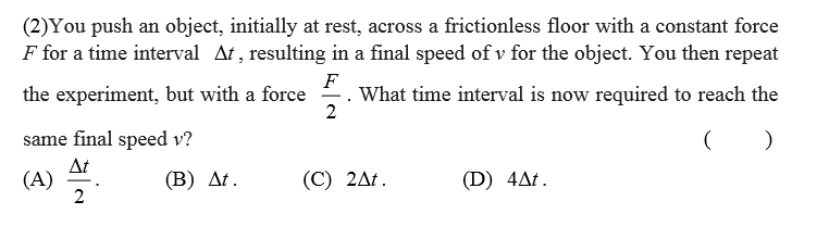 Solved (2)You push an object, initially at rest, across a | Chegg.com