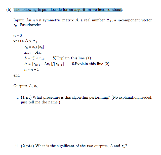 (b) The following is pseudocode for an algorithm we | Chegg.com