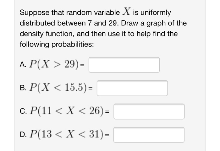 Solved Suppose That Random Variable X Is Uniformly
