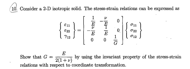Solved 10. Consider a 2-D isotropic solid. The stress-strain | Chegg.com