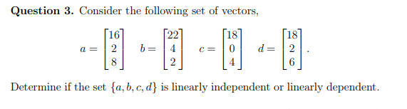 Solved Question 3. Consider the following set of vectors, | Chegg.com