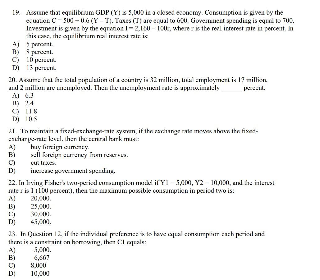 Solved 19. Assume that equilibrium GDP (Y) is 5,000 in a | Chegg.com
