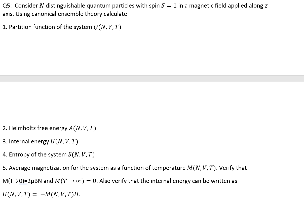 Solved Q5: Consider N distinguishable quantum particles with | Chegg.com