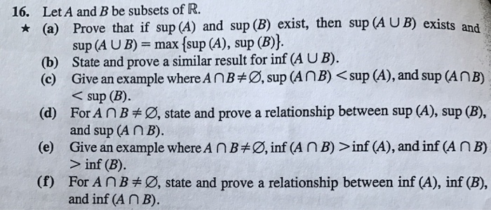 Solved Let A and B be subsets of R. Prove that if sup (A) | Chegg.com