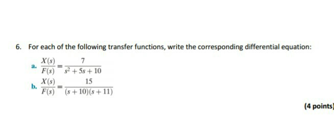 Solved 6. For each of the following transfer functions, | Chegg.com