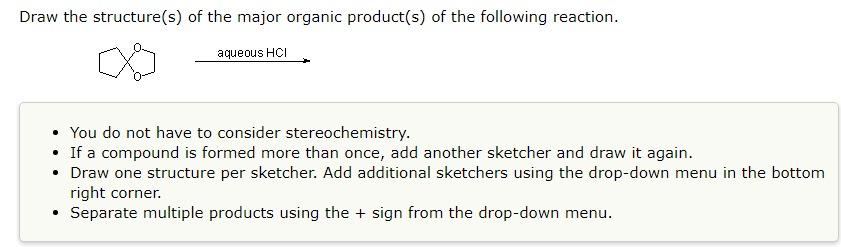 Solved Draw The Structure S Of The Major Organic Product S