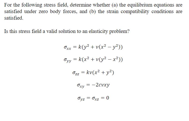 Solved For the following stress field, determine whether (a) | Chegg.com