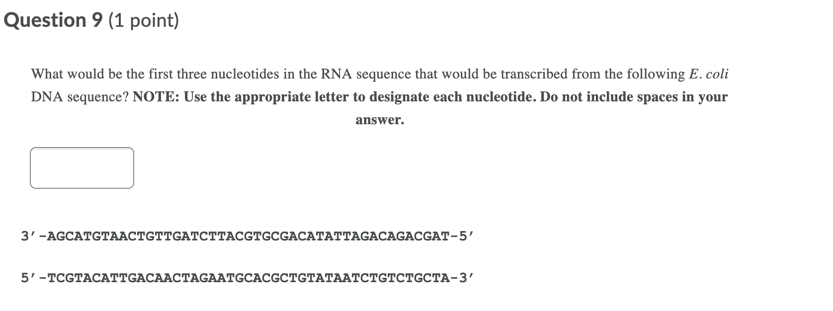 Solved Question 9 (1 point) What would be the first three | Chegg.com