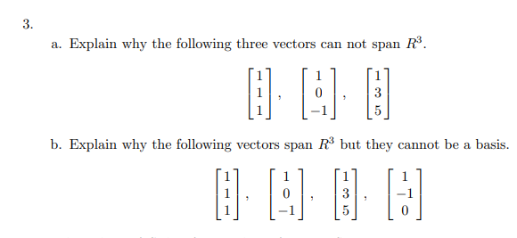Solved 3. a. Explain why the following three vectors can not | Chegg.com