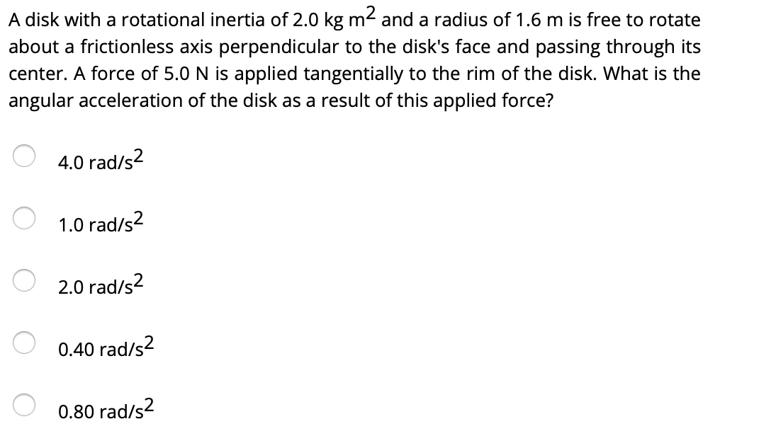 Solved A disk with a rotational inertia of 2.0 kg m2 and a | Chegg.com