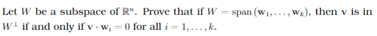 Solved Let W be a subspace of Rn. Prove that if | Chegg.com