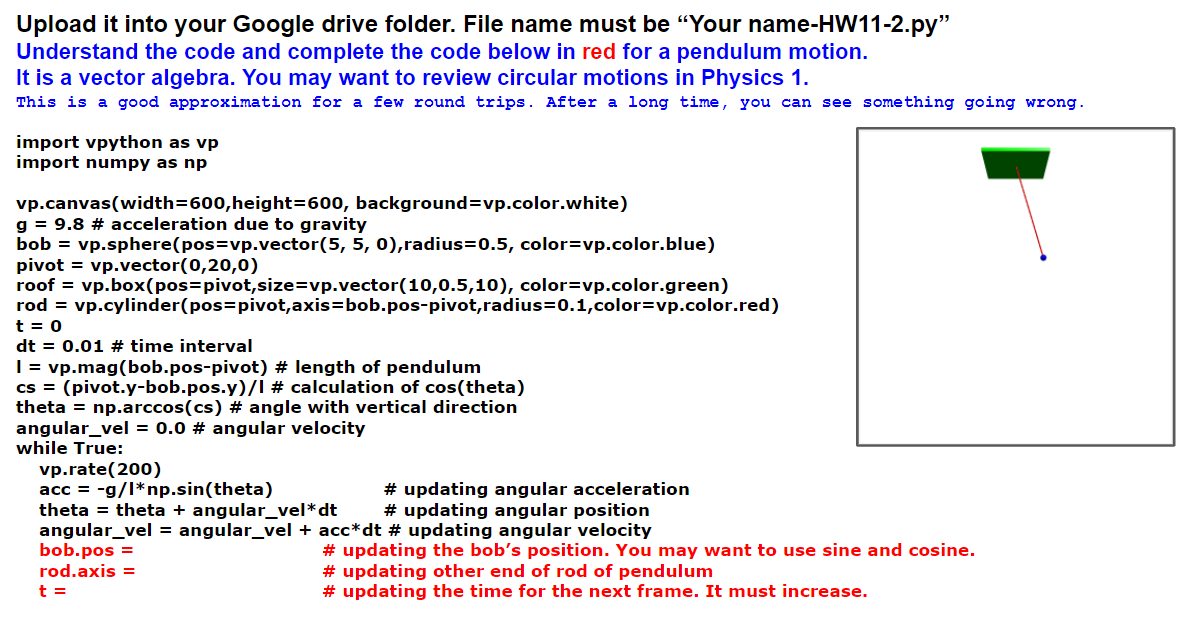 Solved Code: import vpython as vp import numpy as np | Chegg.com
