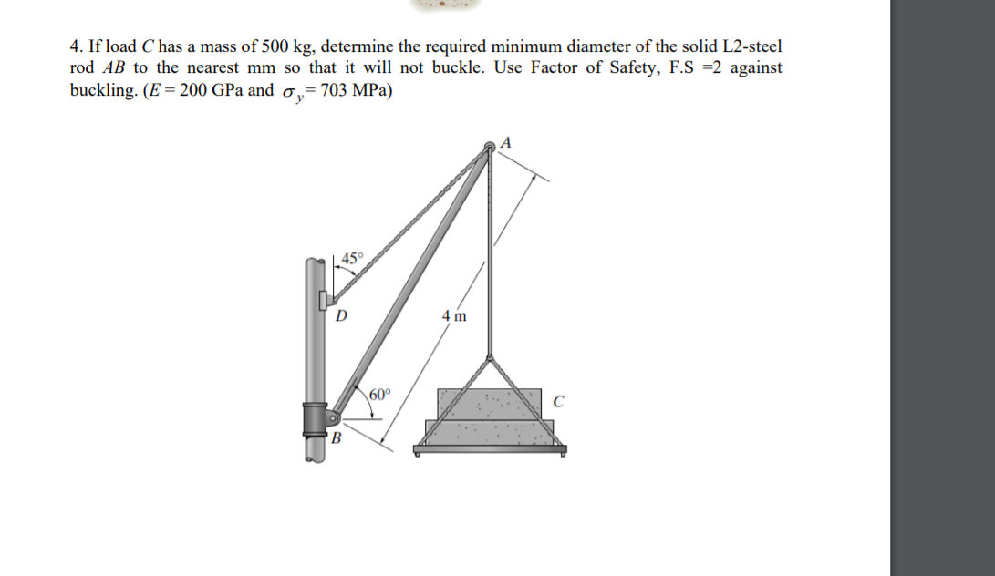 Solved 4. If load C has a mass of 500 kg, determine the | Chegg.com