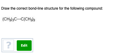 Solved Draw the correct bond-line structure for the | Chegg.com
