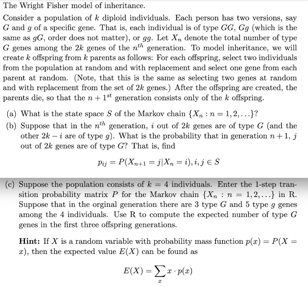 The Wright Fisher model of inheritance. Consider a | Chegg.com