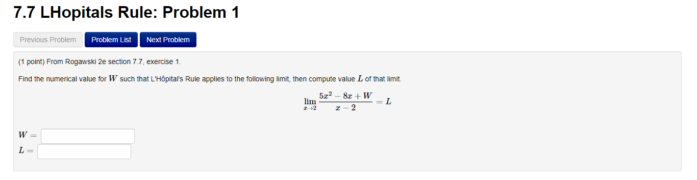 Solved 7.7 LHopitals Rule: Problem 1 Previous Problem | Chegg.com