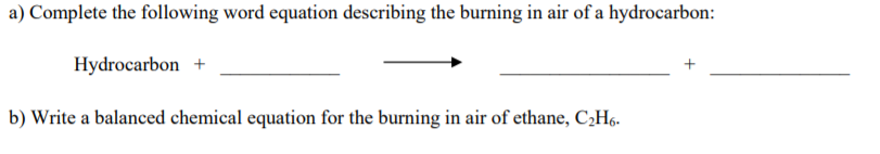 Solved a) Complete the following word equation describing | Chegg.com