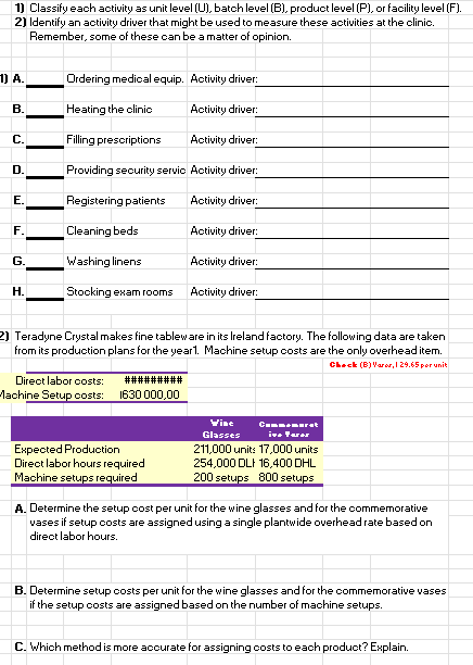 1) Classify each activity as unit level (U), batch | Chegg.com