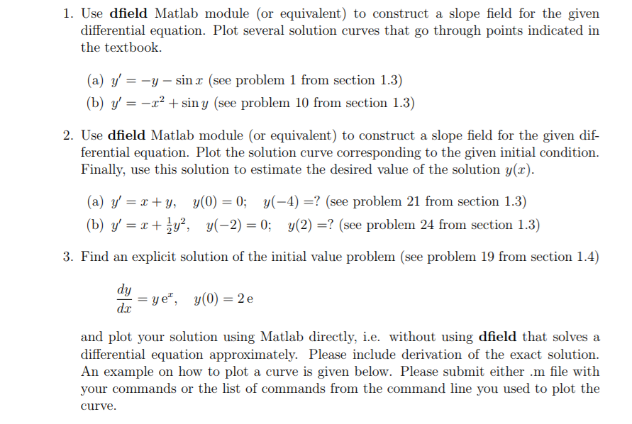 Solved 1. Use dfield Matlab module (or equivalent) to | Chegg.com