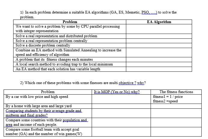 Solved 1) In each problem determine a suitable EA algorithms | Chegg.com
