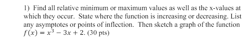 Solved Find all relative minimum or maximum values as well | Chegg.com