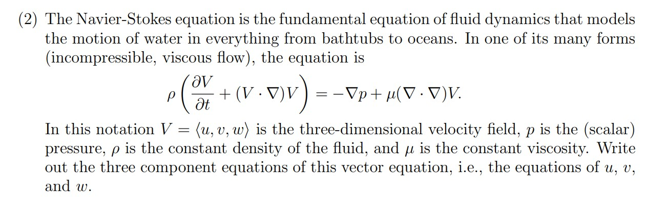 Solved (2) The Navier-Stokes equation is the fundamental | Chegg.com