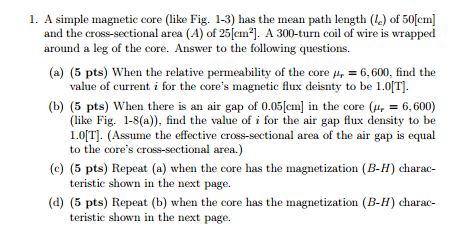 Solved 1. A simple magnetic core (like Fig. 1-3) has the | Chegg.com