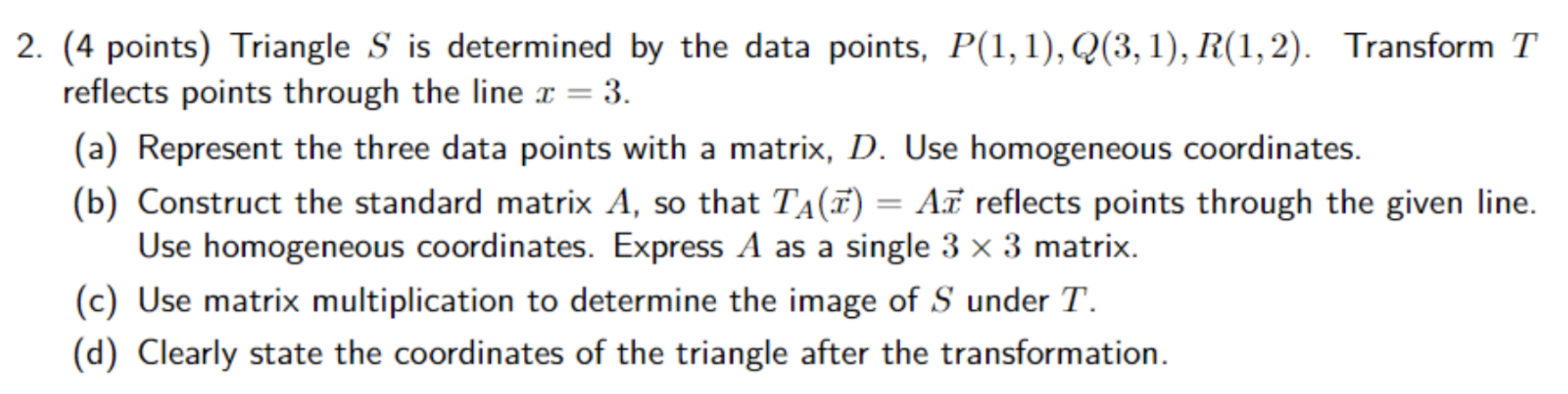 Solved 2. (4 points) Triangle S is determined by the data | Chegg.com