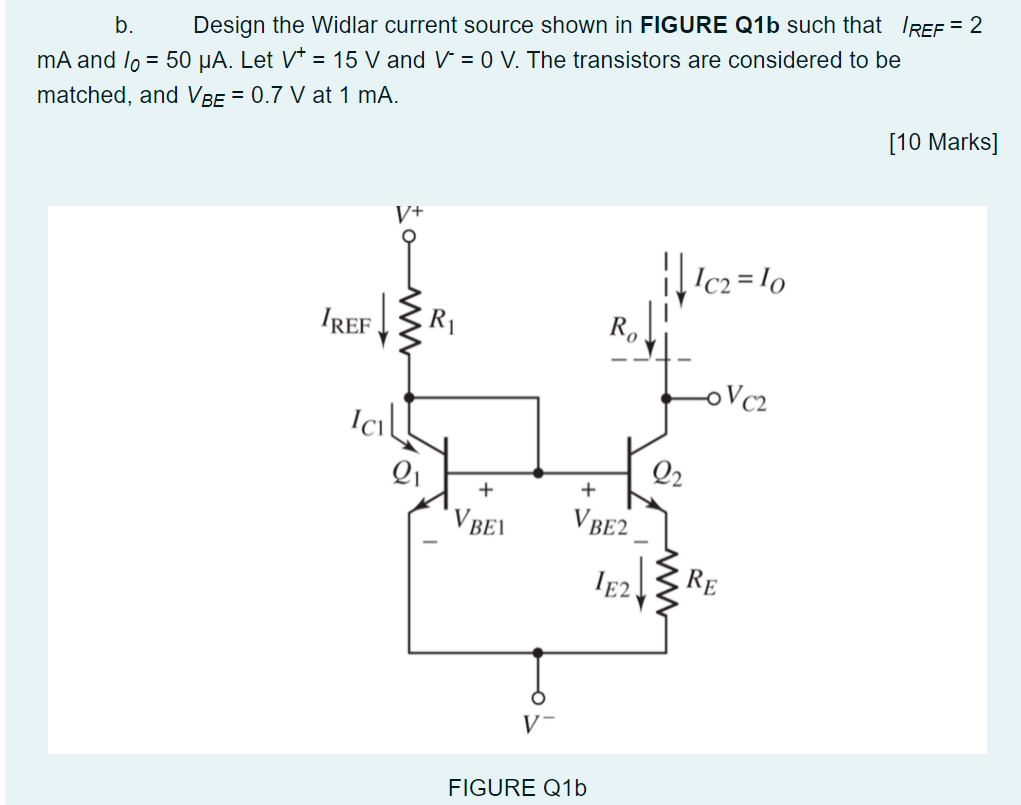 Solved b. Design the Widlar current source shown in FIGURE | Chegg.com