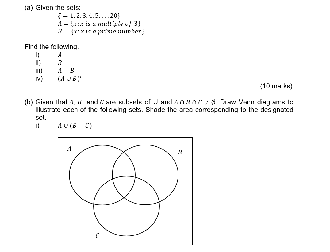 Solved (a) Given the sets: ξ=1,2,3,4,5,…,20}A={x:x is a | Chegg.com