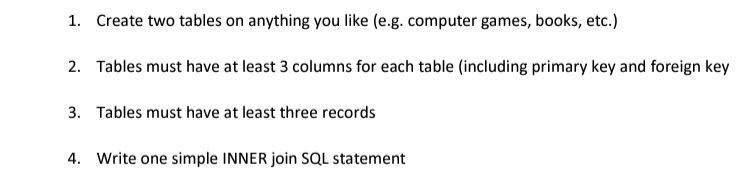 Solved 1. Create two tables on anything you like (e.g. | Chegg.com