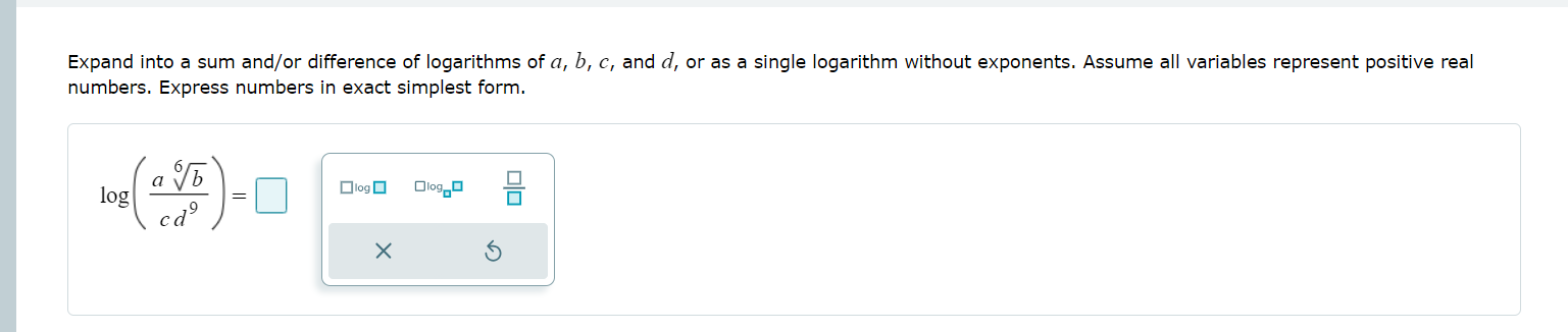 Solved Expand into a sum and/or difference of logarithms of | Chegg.com