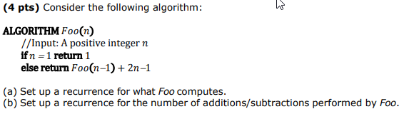 Solved (4 pts) Consider the following algorithm: ALGORITHM | Chegg.com