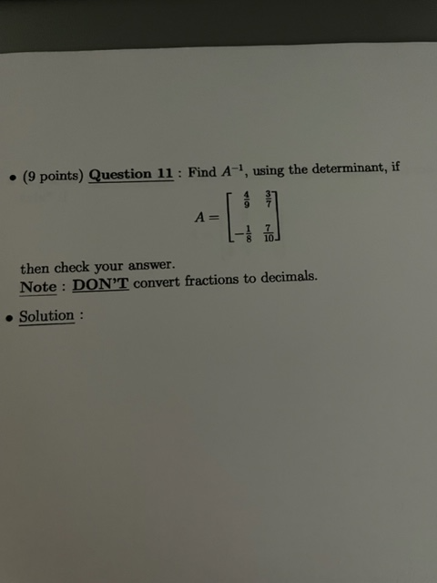Solved - (9 points) Question 11 : Find A−1, using the | Chegg.com