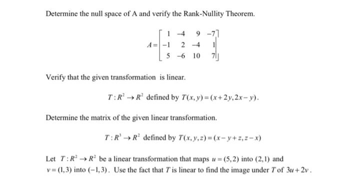 Solved Determine the null space of A and verify the | Chegg.com