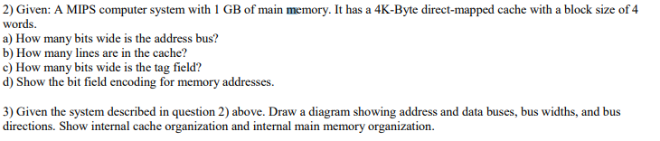 2) Given: A MIPS computer system with 1 GB of main | Chegg.com