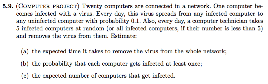 5.9. (COMPUTER PROJECT) Twenty computers are | Chegg.com