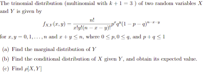 Solved - y)!**!*(1 – P-9)"-1-1 The trinomial distribution | Chegg.com