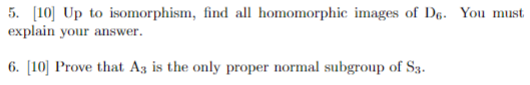 Solved 5. [10] Up to isomorphism, find all homomorphic | Chegg.com