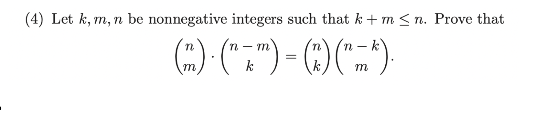 Solved (4) Let k, m, n be nonnegative integers such that k + | Chegg.com