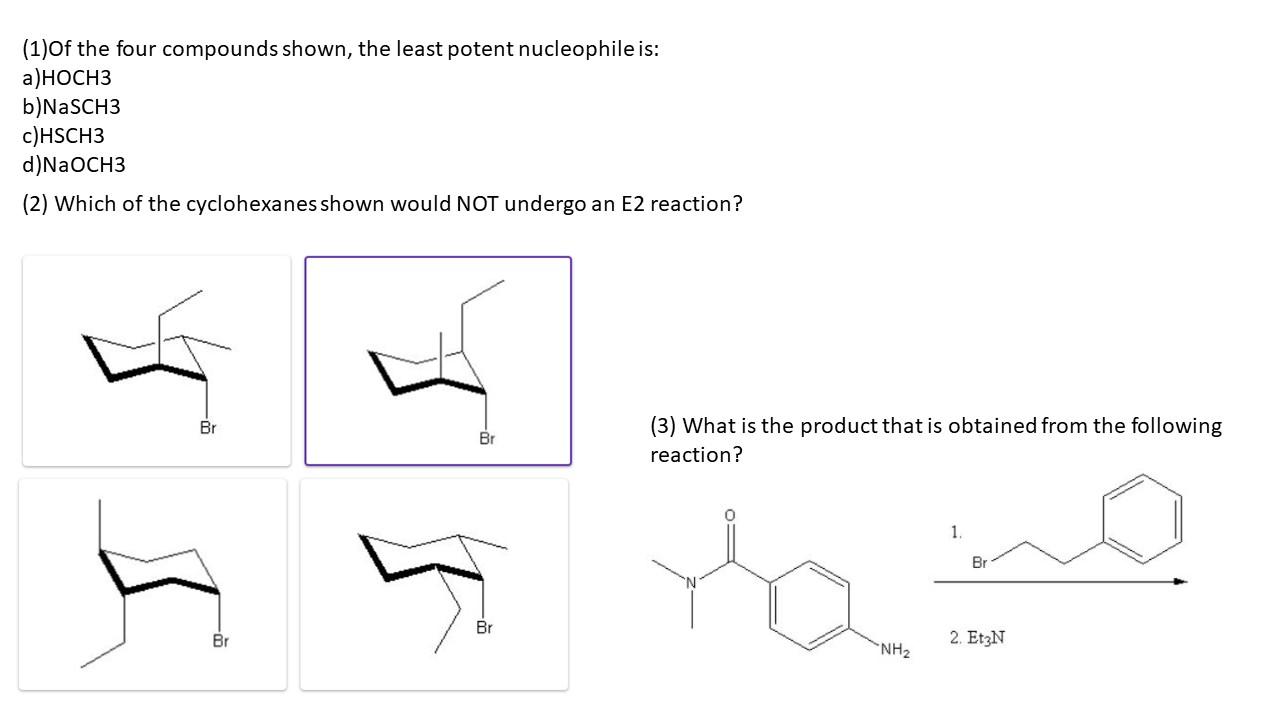 Solved (1)Of the four compounds shown, the least potent | Chegg.com