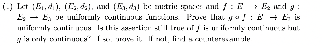 Solved (1) Let (E1, dı), (E2, d2), and (E3, d3) be metric | Chegg.com