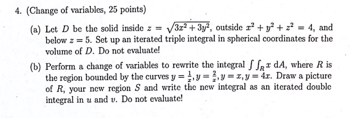 (Change of variables, 25 points) (a) Let D be the | Chegg.com