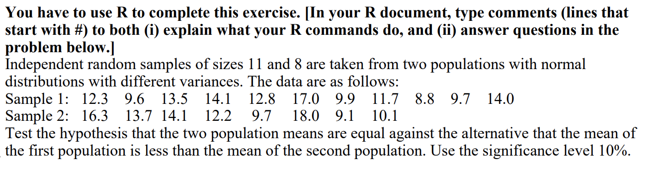 Solved You have to use R to complete this exercise. [In your | Chegg.com