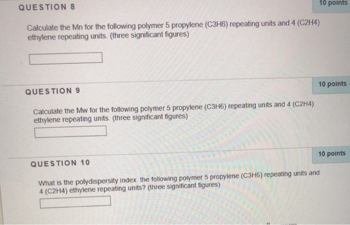Solved QUESTION 8 10 points Calculate the Mn for the | Chegg.com