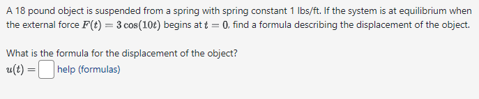 Solved A 18 pound object is suspended from a spring with | Chegg.com