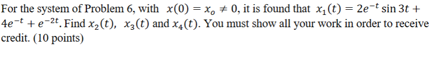 Solved Given the dynamic equation for free response of a 4th | Chegg.com