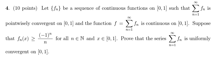 Solved 4. (10 points) Let {fn} be a sequence of continuous | Chegg.com